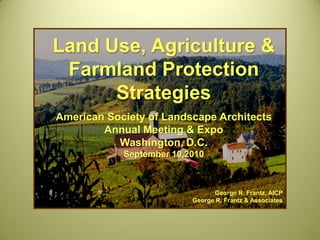 Land Use, Agriculture & Farmland Protection Strategies | PPT