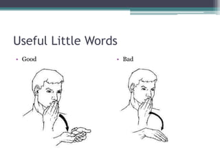 ASL basics | PPTX | Ear, Nose and Throat Conditions | Diseases and ...