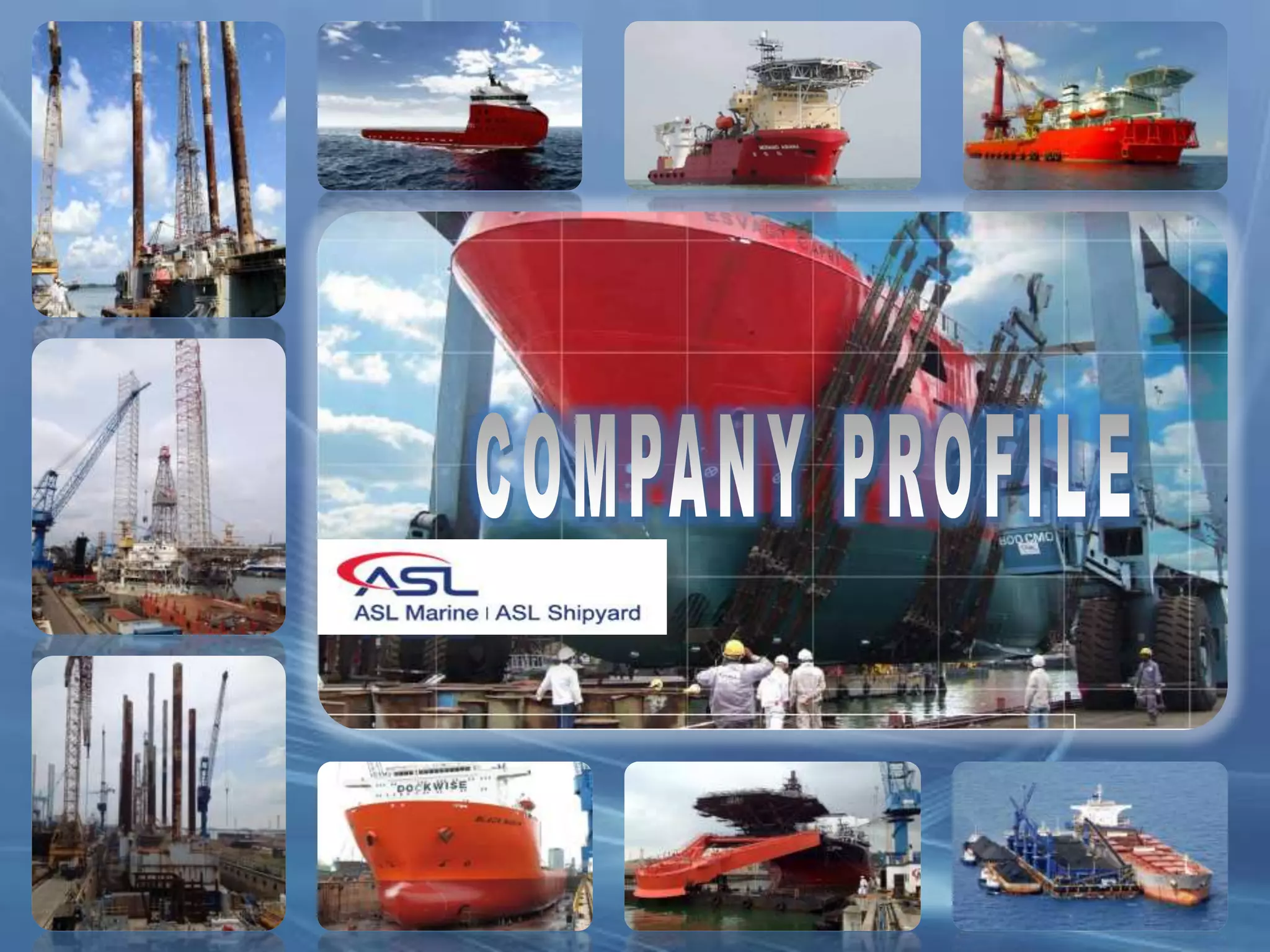ASL SHIPYARD - Company Profile | PPSX