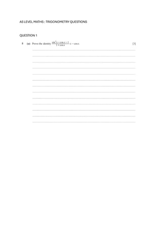 AS LEVEL MATHS TRIGONOMETRY QUESTIONS.pdf