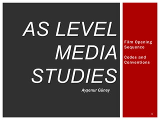AS Level Media Studies Codes and Conventions | PPT