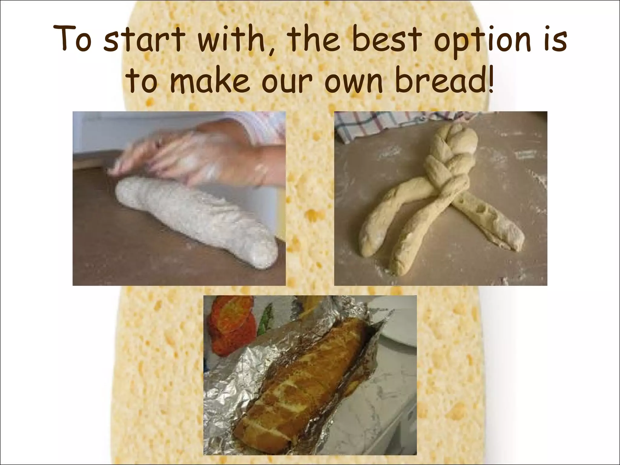 A Slide of Bread | PPT