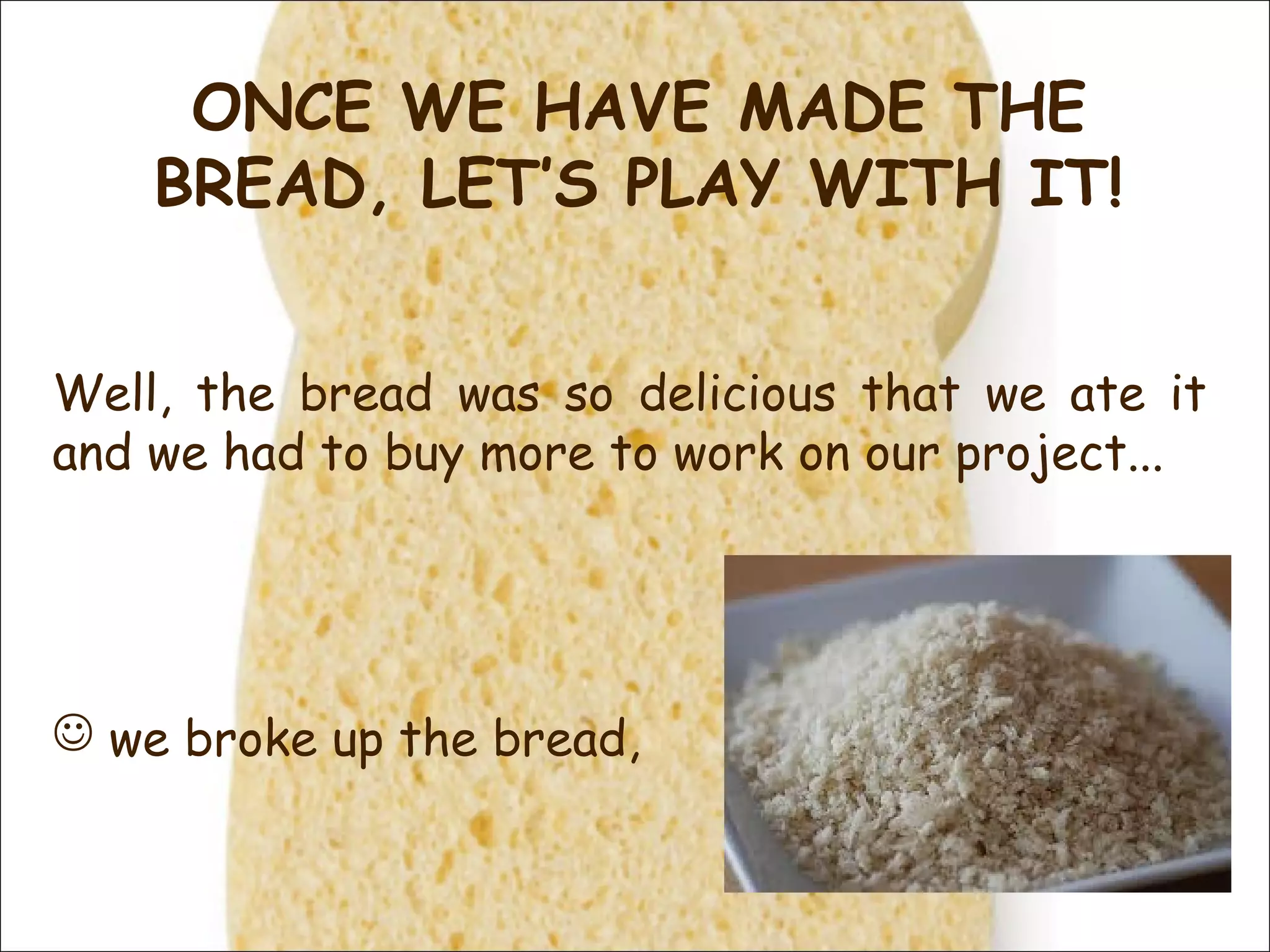 A Slide of Bread | PPT