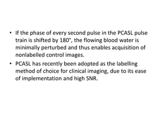 Arterial Spin Labelling in stroke | PPTX