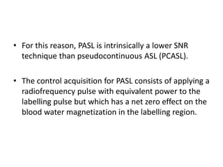 Arterial Spin Labelling in stroke | PPTX