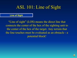 ASL Learn Advanced Squad Leader | PPT