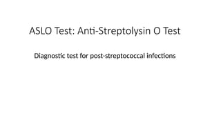 ASLO-Test--Anti-Streptolysin-O-Test.pptx