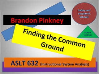 Guns in Schools Brandon Pinkney | PPT