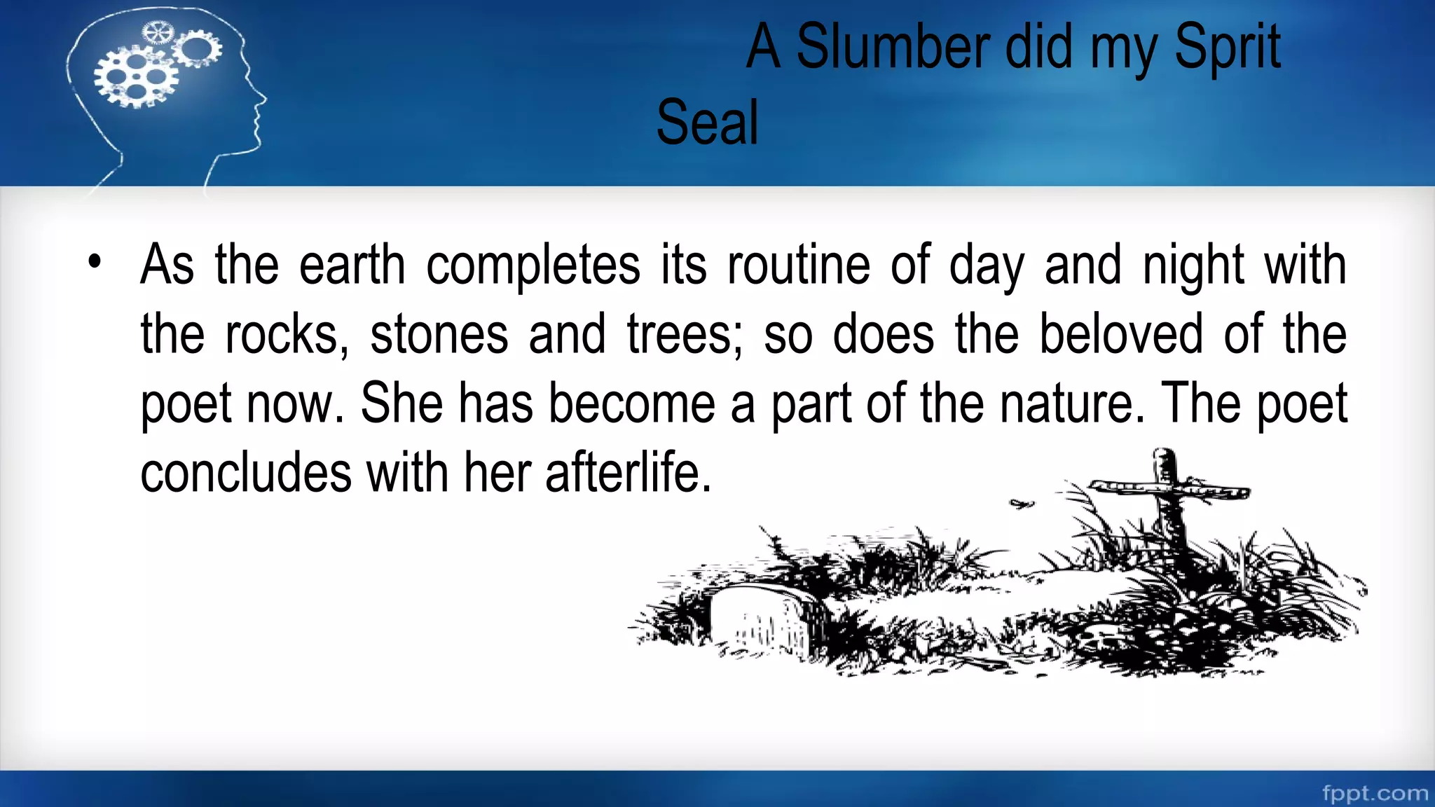 A slumber did my Spirit Seal | PPT