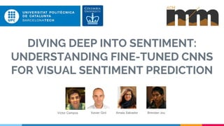 Diving deep into sentiment: Understanding fine-tuned CNNs for visual sentiment prediction | PPT