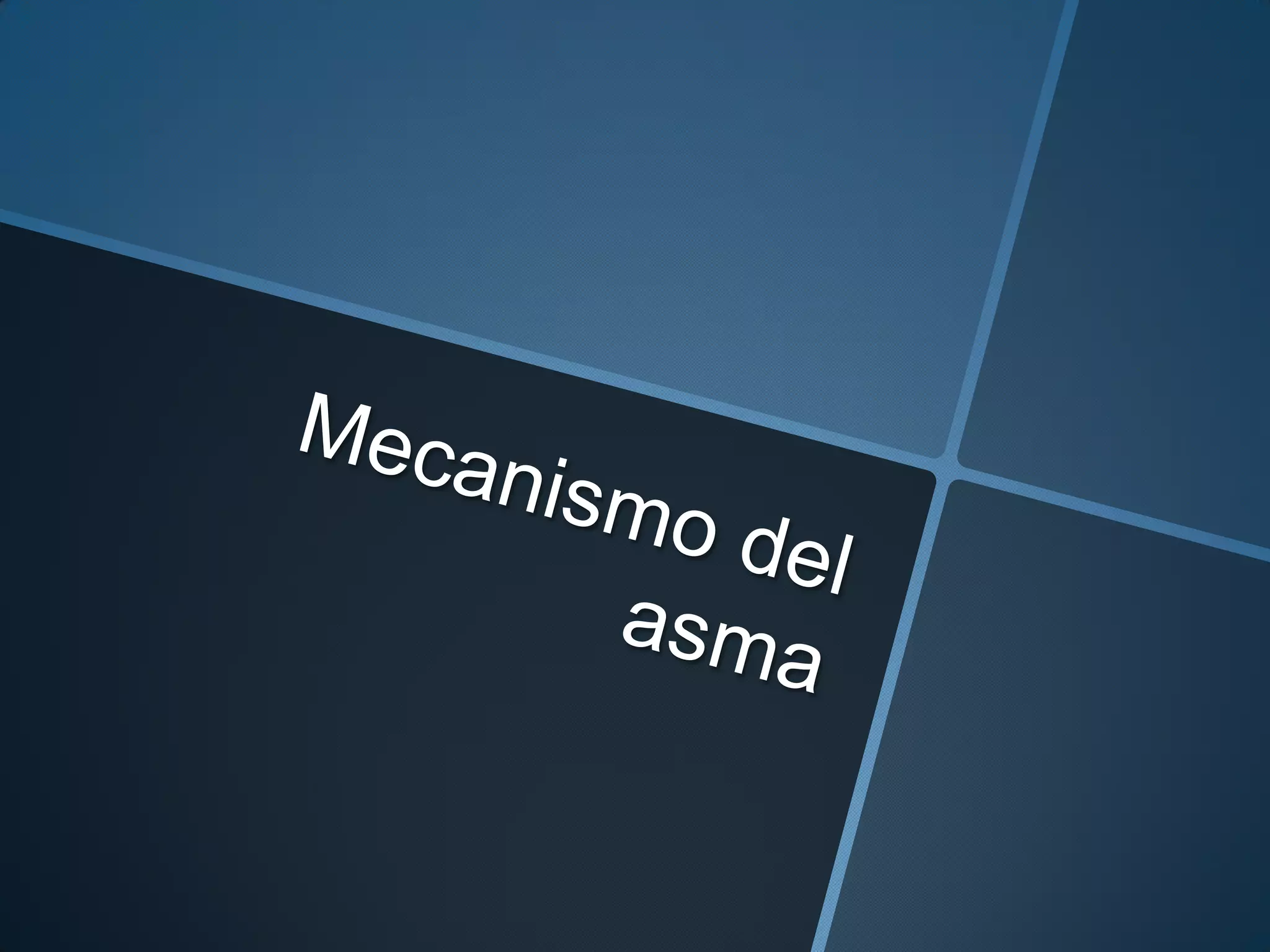 Asma, fármacos, generalidades de asma, glucocorticoides, metilxantinas ...