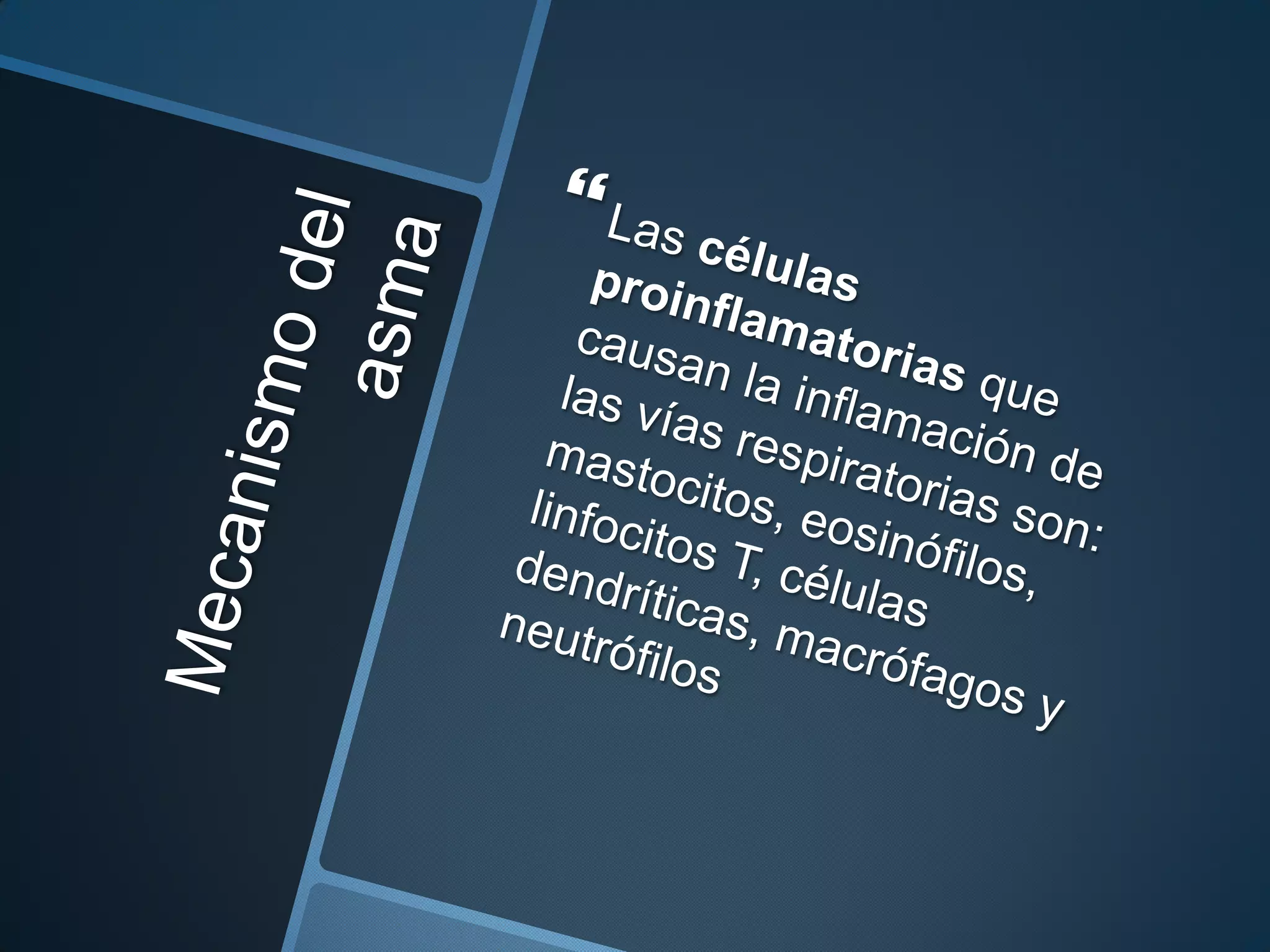 Asma, fármacos, generalidades de asma, glucocorticoides, metilxantinas ...
