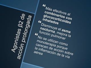 Asma, fármacos, generalidades de asma, glucocorticoides, metilxantinas ...