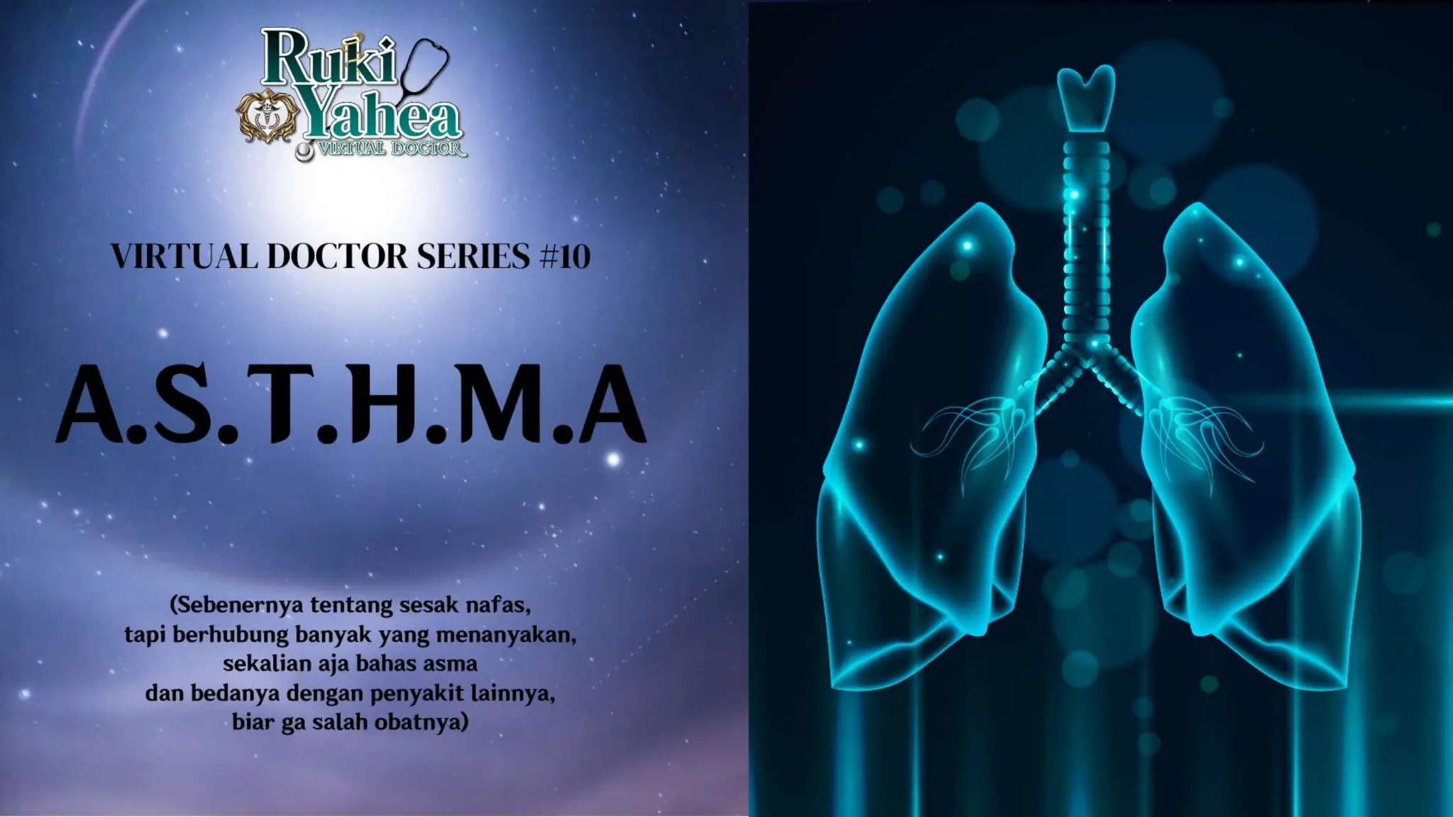 VIRTUAL DOCTOR SERIES - Asma dan Cara Menanganinya | PPT