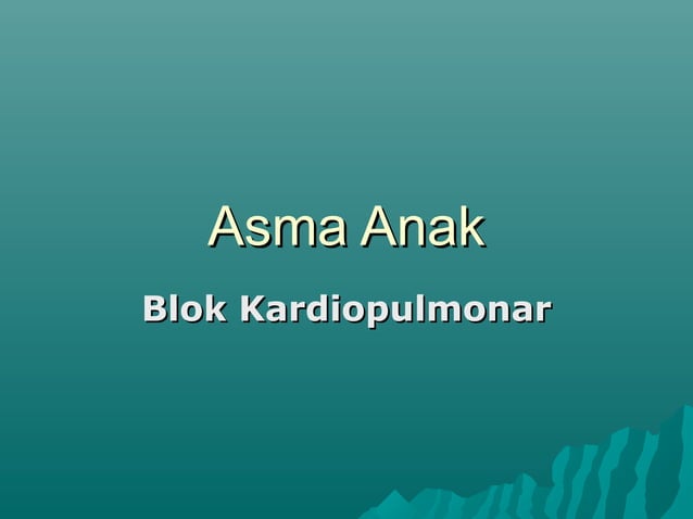 Asma anak | PPT