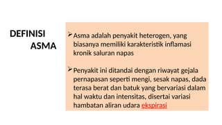 ASMA PADA DEWASA: DIAGNOSIS YANG TEPAT DAN TERAPI YANG EFEKTIF.pptx