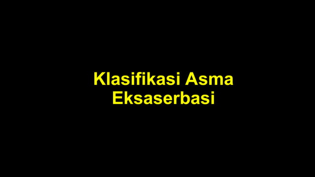 Penatalaksanaan asma eksaserbasi di fasilitas kesehatan | PPT