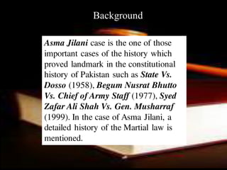 ASMA JILANI EXPLAINED CASE PLD 1972 FOR CSS | PDF
