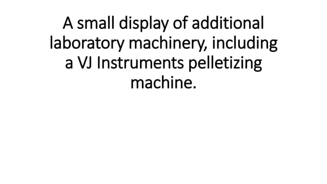 A small display of additional laboratory machinery including a VJ ...