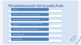 TATALAKSANA ASMA PADA ANAK KELOMPOK 1.pptx