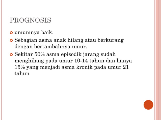 Asma pada anak (penatalaksanaan, pencegahan, edukasi, prognosis) | PPTX