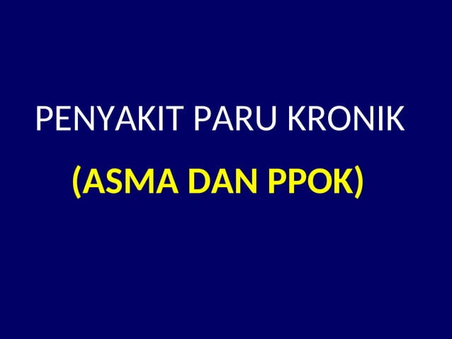 power point tentang asma dan ppok/penyakit paru | PPT