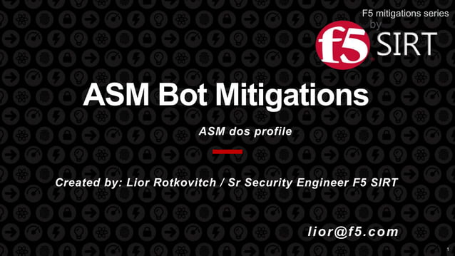 Asm bot mitigations v3 final- lior rotkovitch | PPT