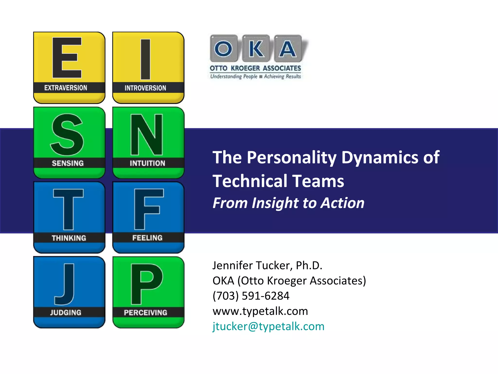 The Personality Dynamics of Technical Teams | PPT