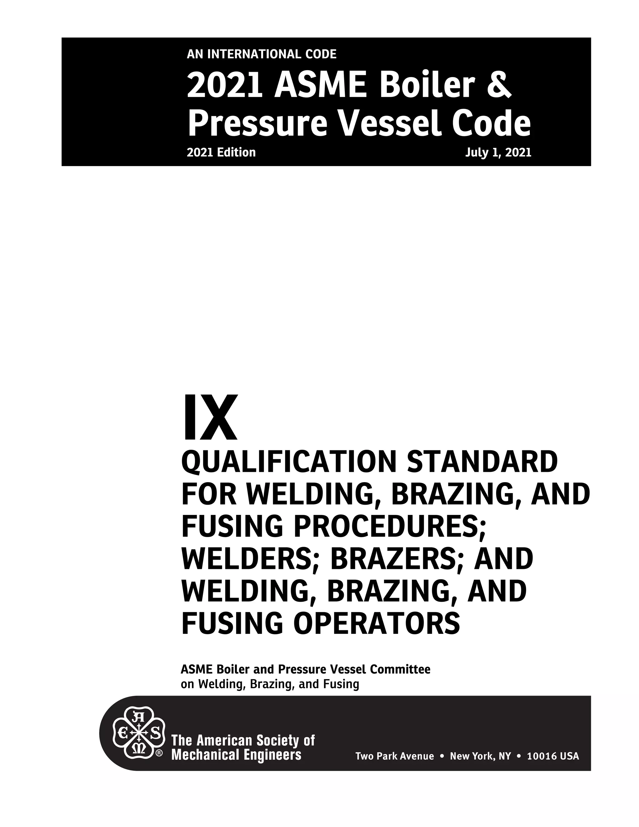 ASME BPVC 2021 Section IX - Qualification Standard for Welding, Brazing ...