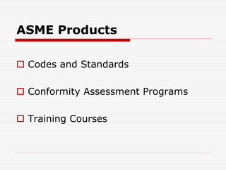 ASME CODES & STANDARDS - department of metallurgy.ppt