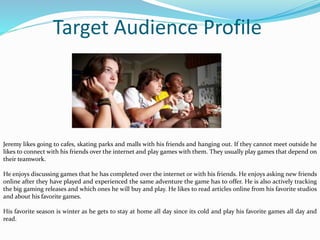 As media gaming magazine demographics and potential audience | PPTX