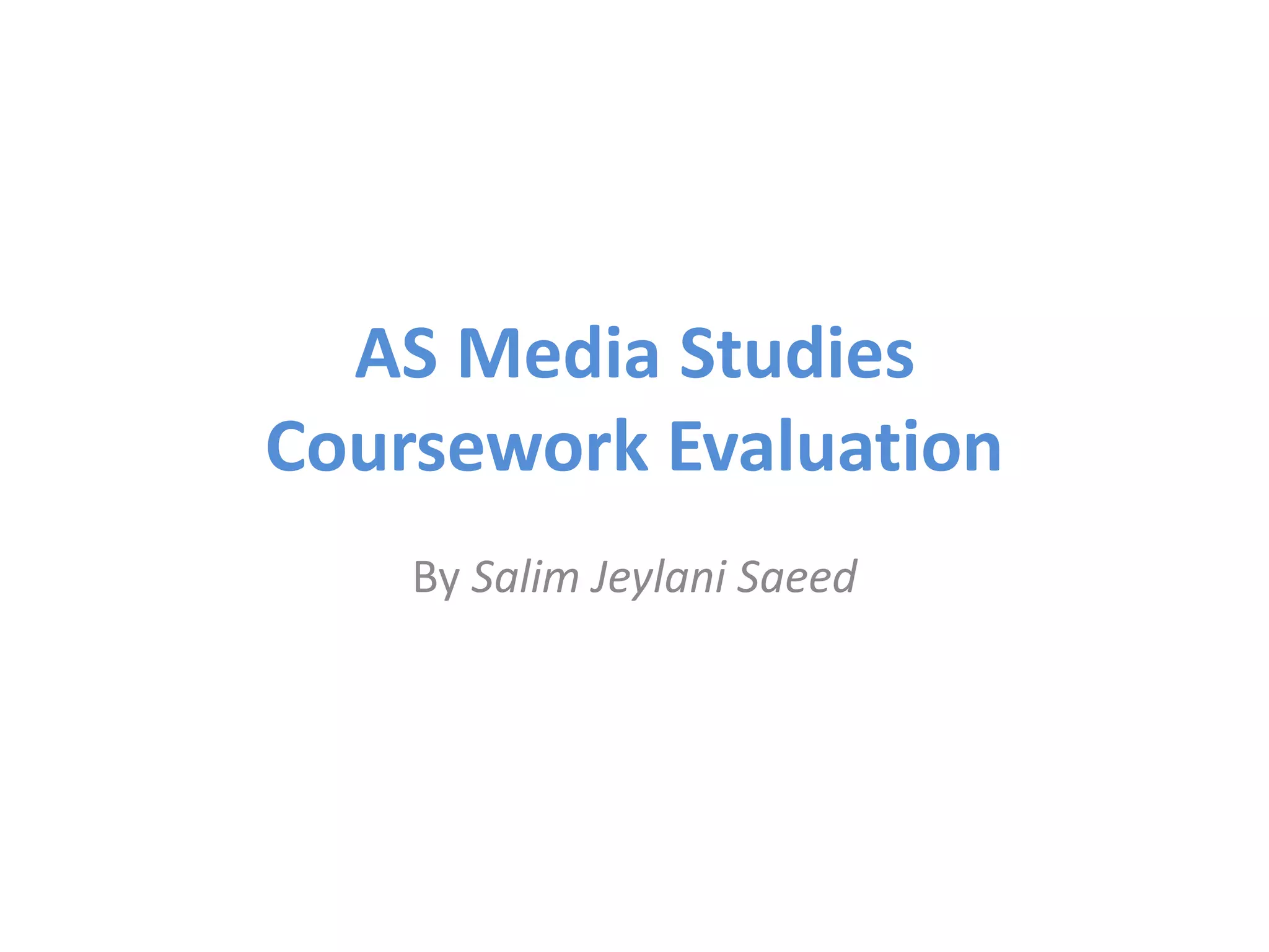 As Media Evaluation Salim Jeylani Saeed | PPTX