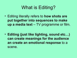 As media studies_editing_powerpoint[1] | PPT