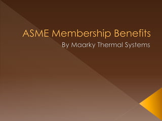 ASME Membership Benefits | PPT