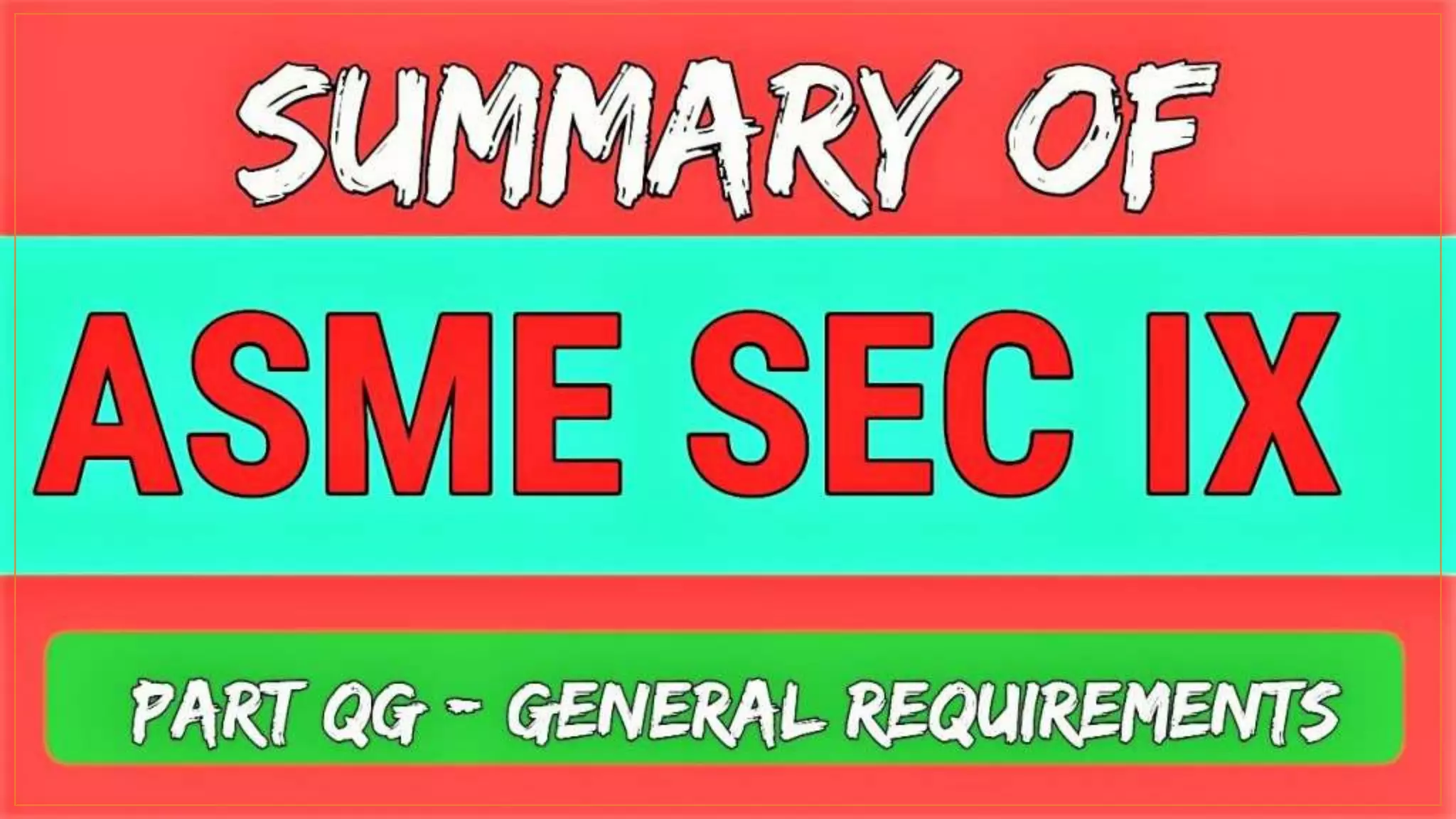 ASME Section IX Presentation.pptx