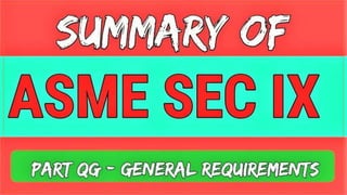 ASME Section IX Presentation.pptx