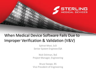 When Medical Device Software Fails Due to Improper Verification ...