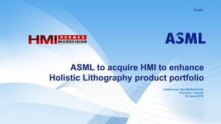 Asml 20160615 presentation_asml_hmi | PDF
