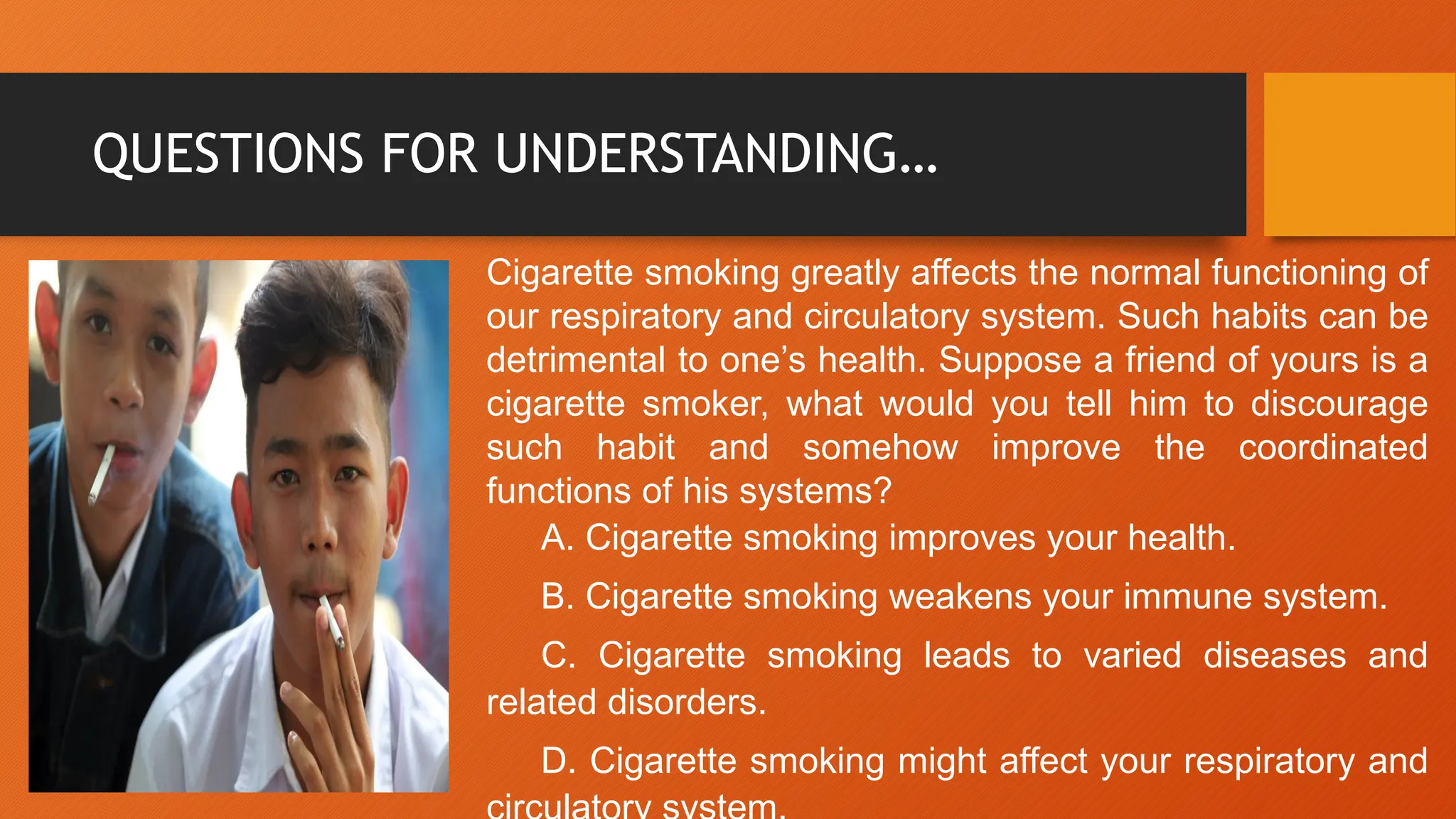 A SMOKER'S BODY Science 9 Quarter 1..... | PPTX