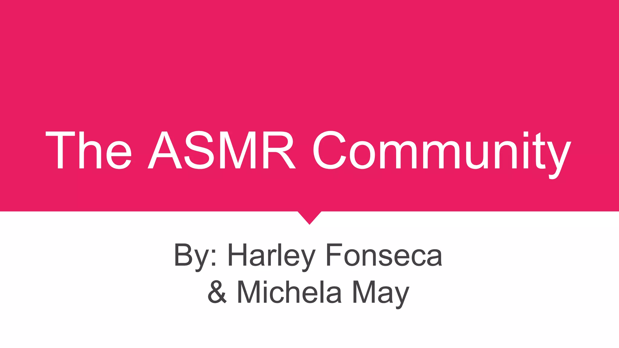 Asmr presentation | PPTX