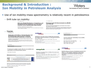 Ion Mobility Petroleomics: Towards Isomeric Compositional Space ...