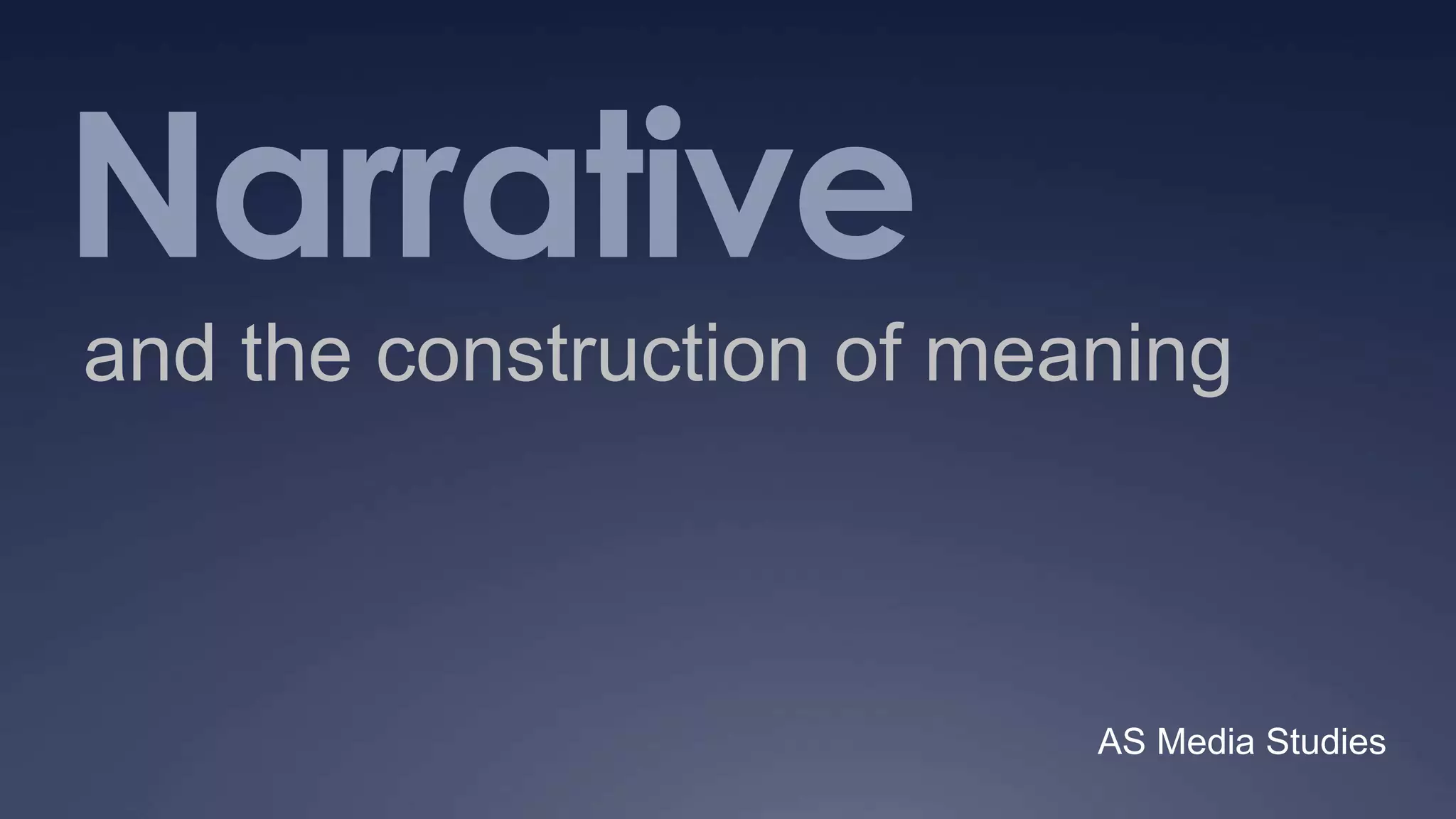 Narrative & the Construction of Meaning | PPT
