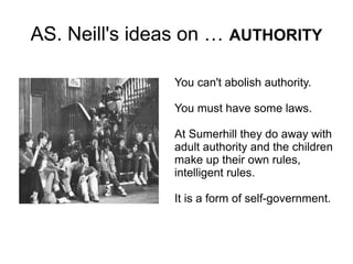 SUMERHILL A.S. Neill powerpoint | PPT