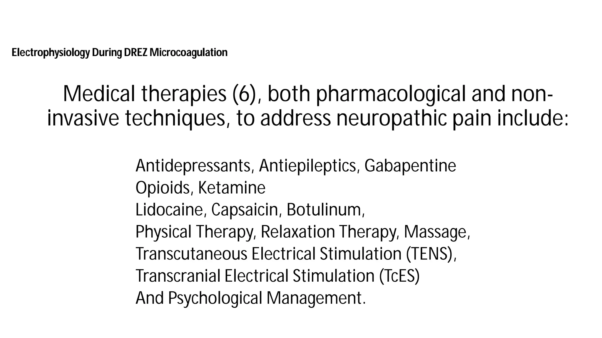 The Role of Electrophysiology During Dorsal Root Entry Zone ...