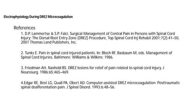 The Role of Electrophysiology During Dorsal Root Entry Zone ...