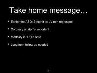 ASO: ARTERIAL SWITCH OPERATION | PPTX