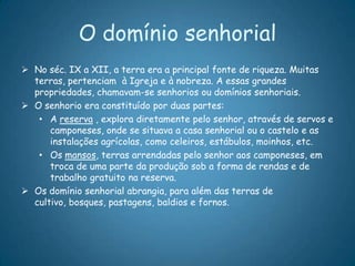 A sociedade senhorial nos séc | PPTX