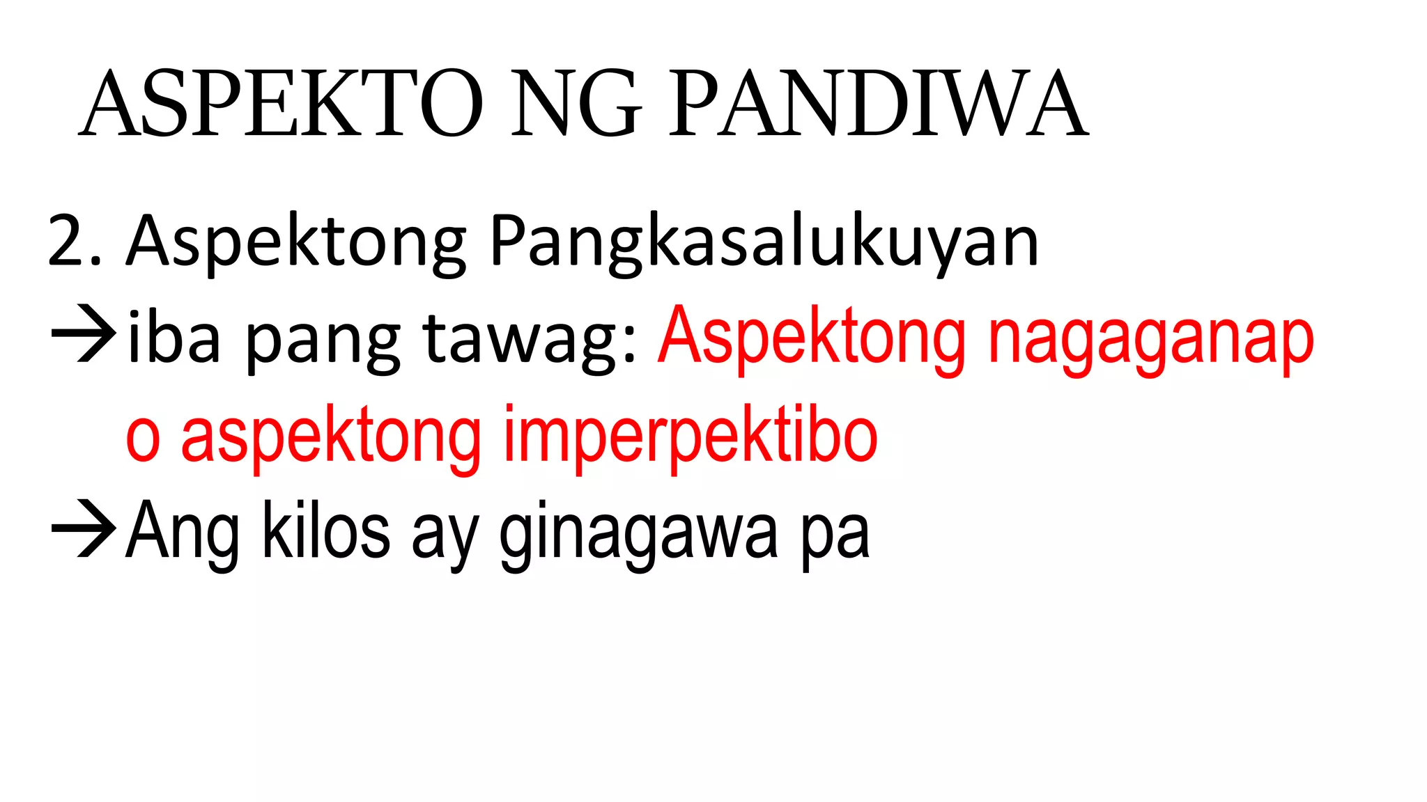 Aspekto ng pandiwa.pptx