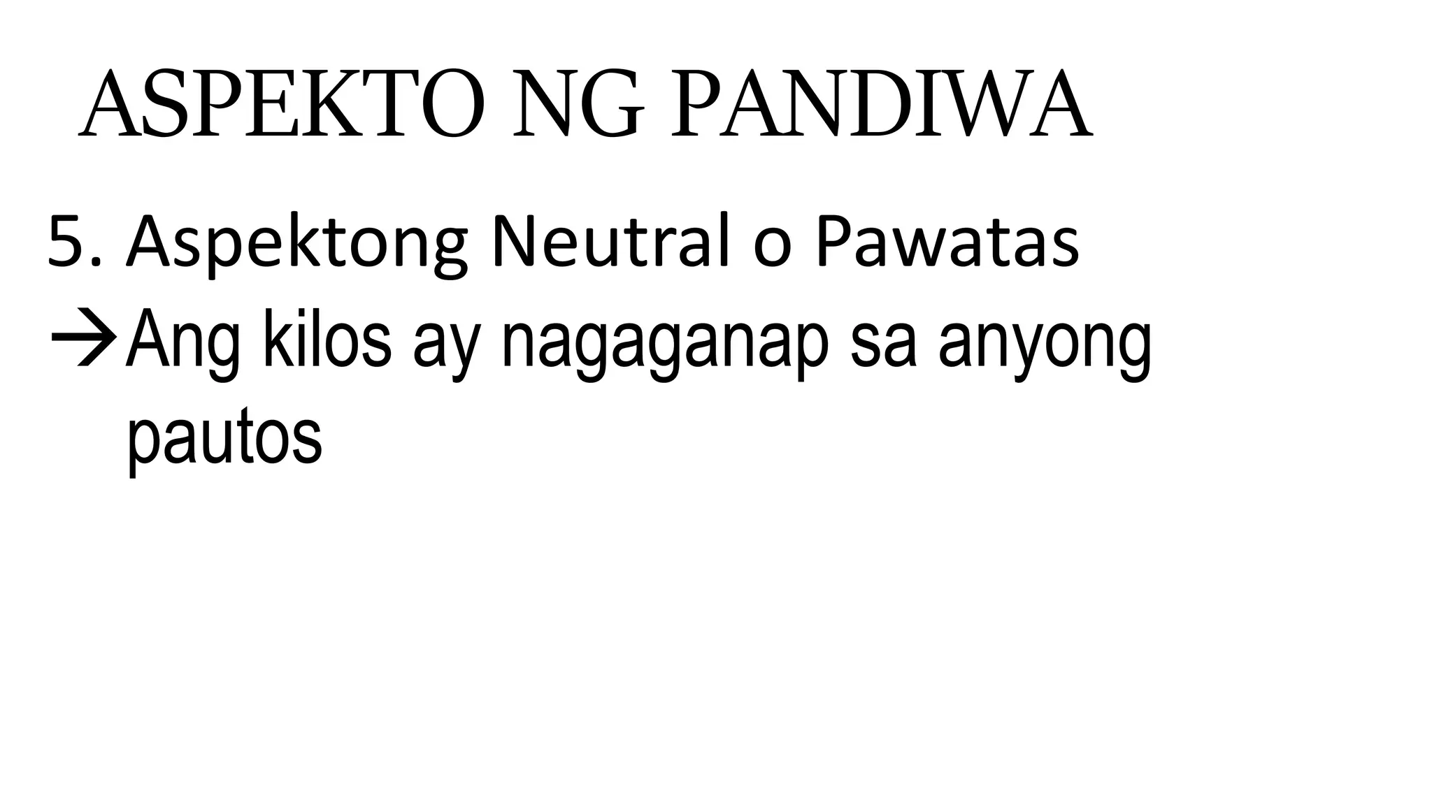 Aspekto ng pandiwa.pptx