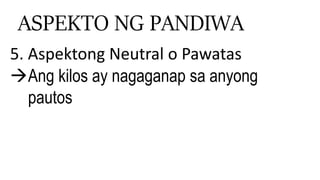 Aspekto ng pandiwa.pptx